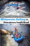 Whitewater Rafting Downtown in South Bend, Indiana