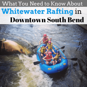 Whitewater Rafting Downtown in South Bend, Indiana