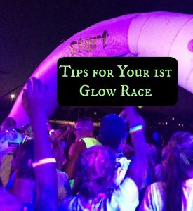 Tips for your 1st Glow Race