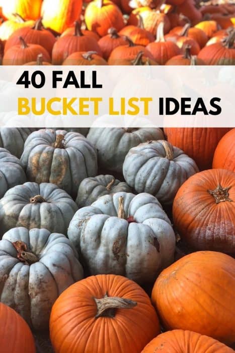 40 Fall Bucket List Ideas
