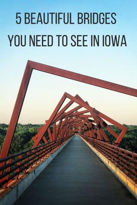 5 Beautiful Bridges you need to see in Iowa