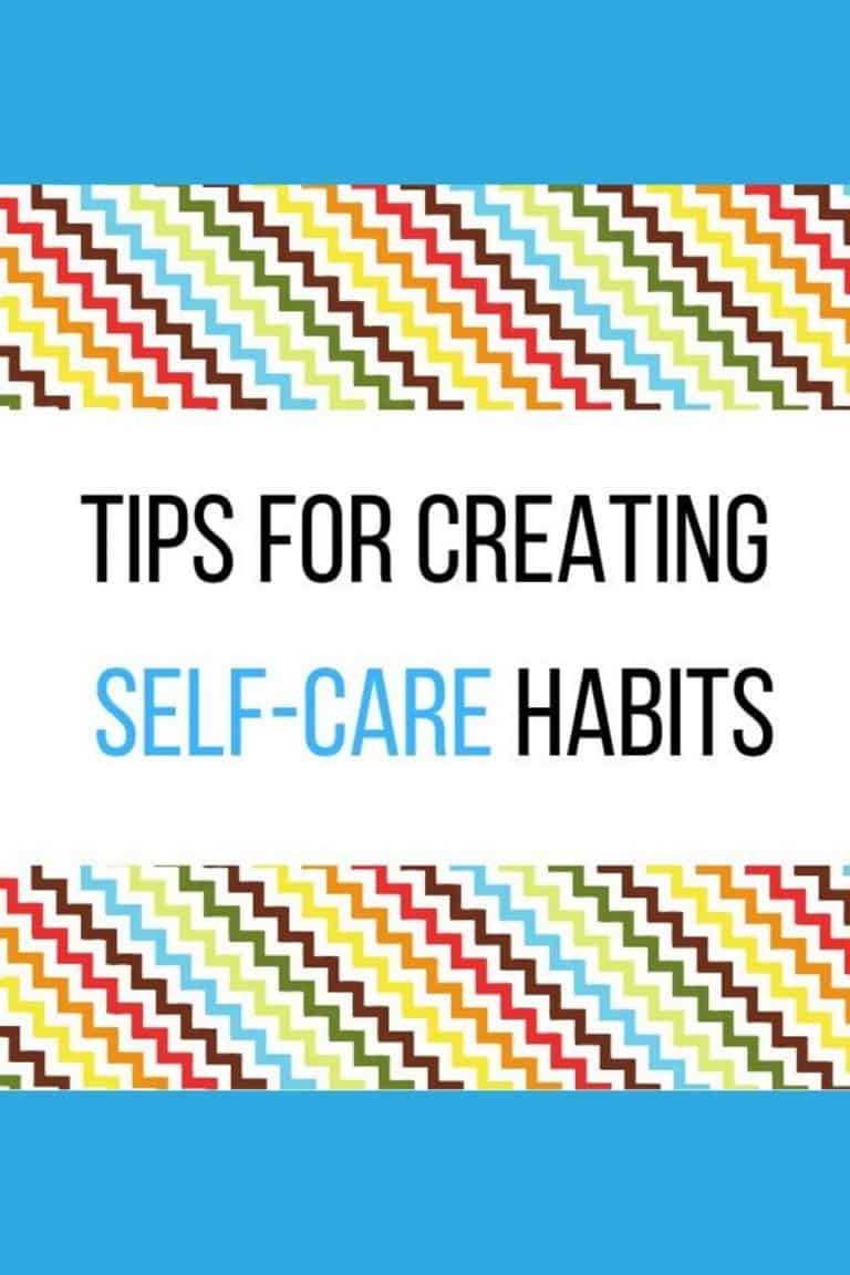 8 Tips for Creating Self-Care Habits