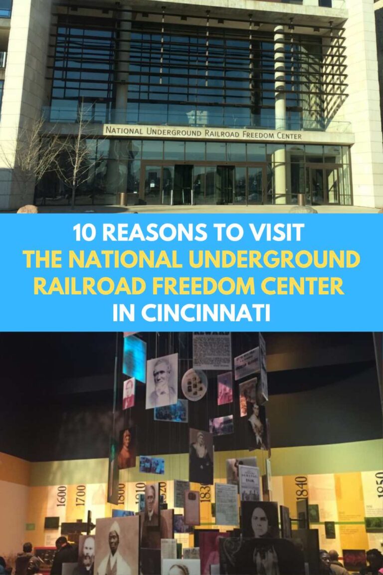 10 Reasons to Visit the National Underground Railroad Freedom Center in ...